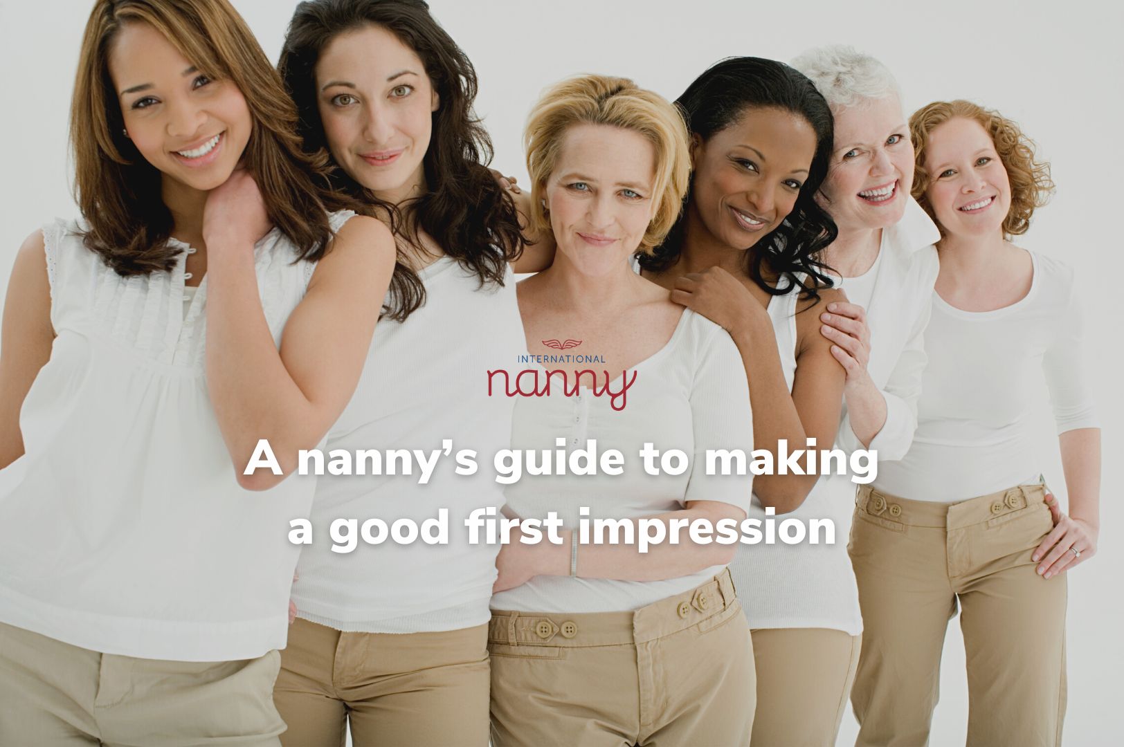 A nanny’s guide to making a good first impression - International Nanny