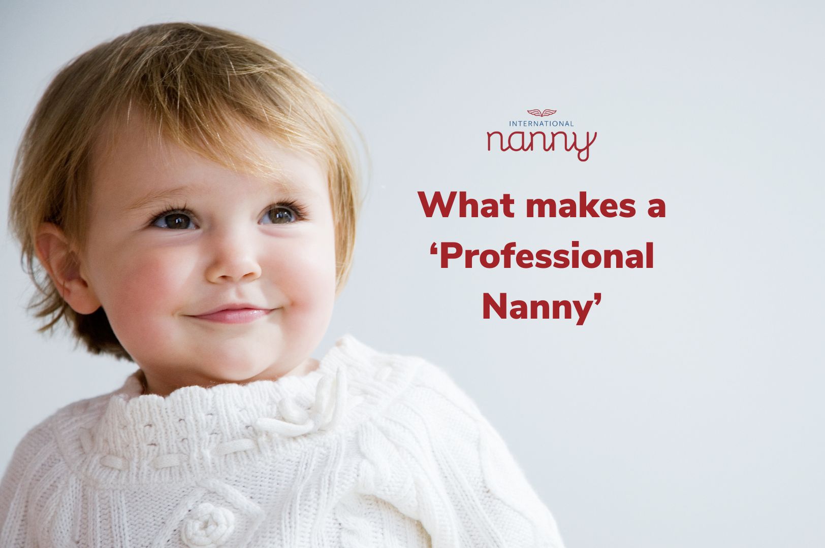What makes a ‘Professional Nanny’ - International Nanny